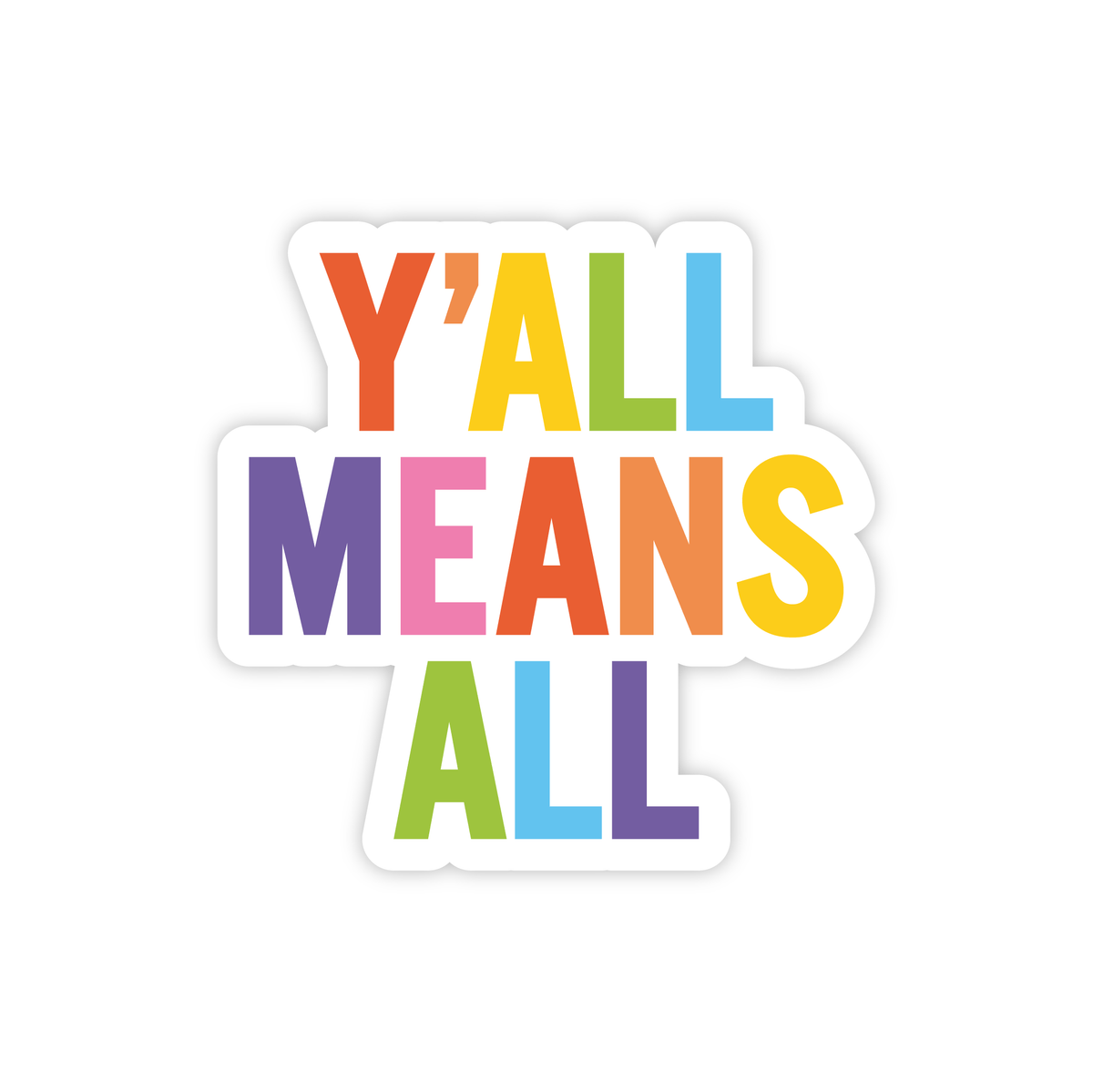 Y'all Means All Sticker – Paraíso Plant Studio