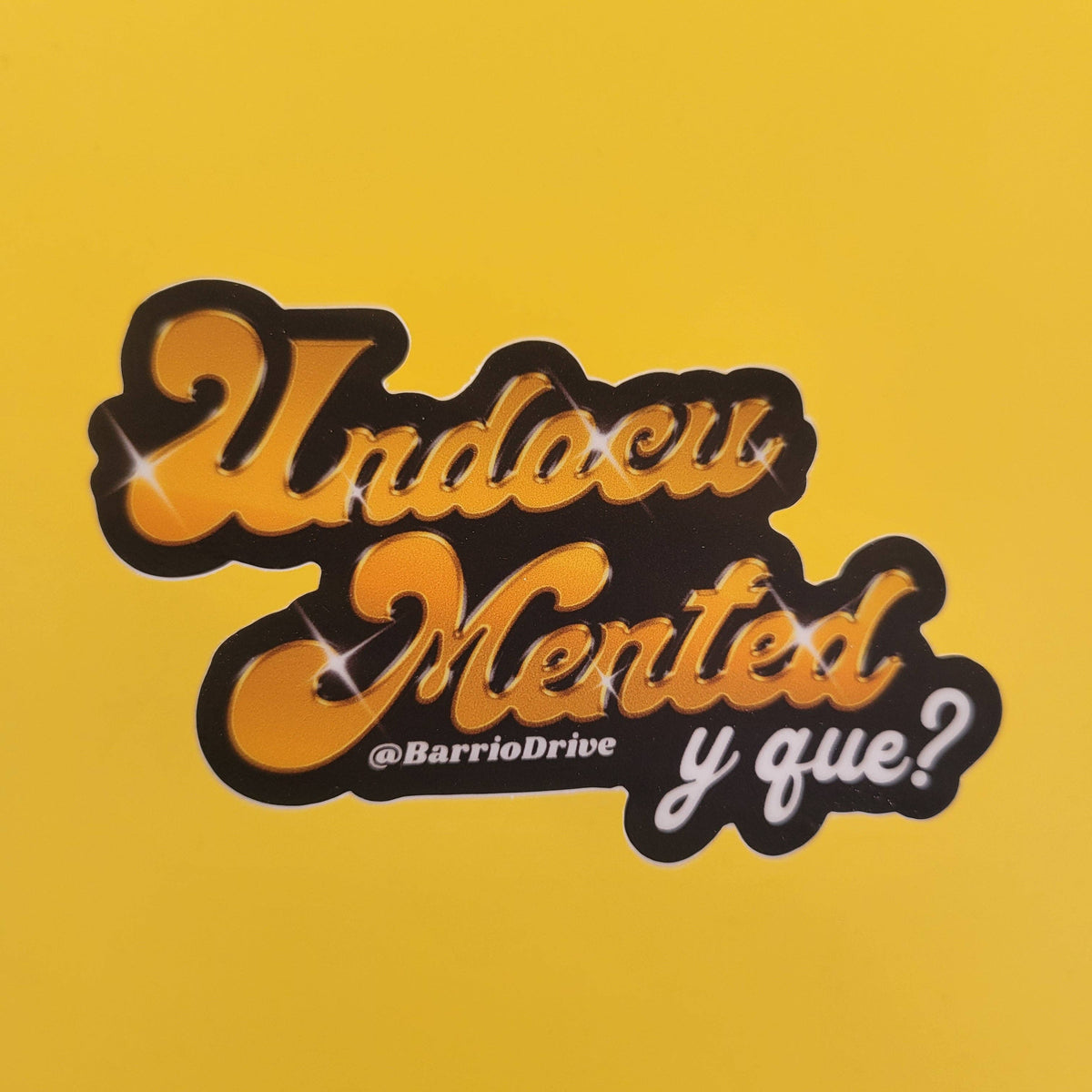 Undocumented Y Que? Sticker – Paraíso Plant Studio